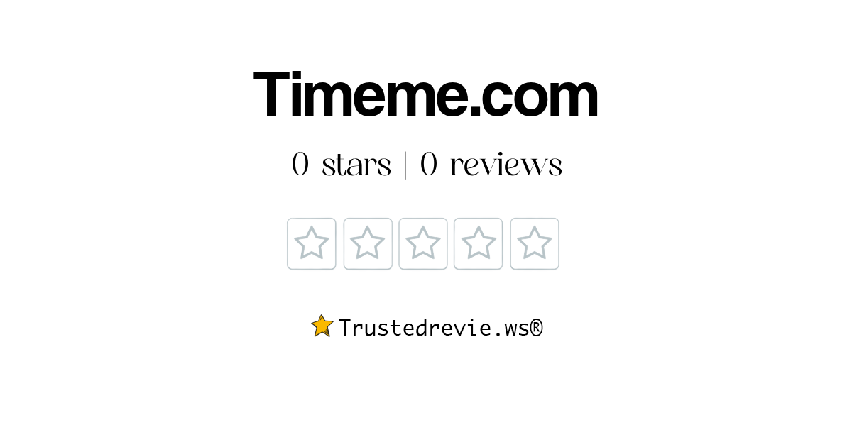 Timeme.com Review: Legit or Scam? [2026 New Reviews]