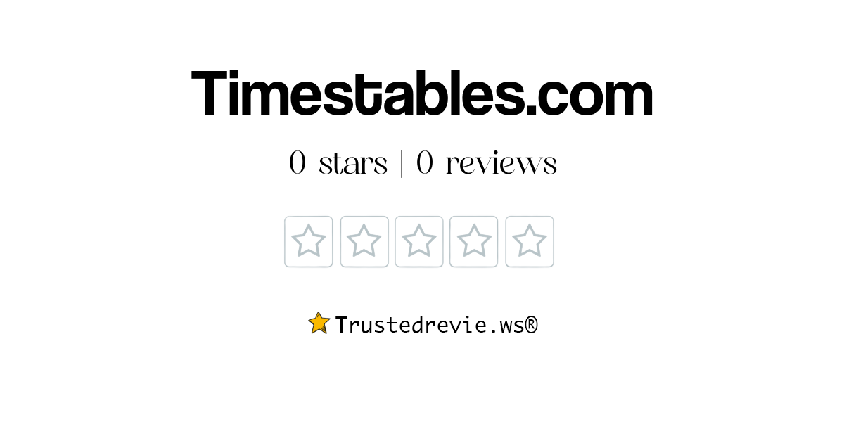 Timestables.com Review: Legit or Scam? [2025 New Reviews]