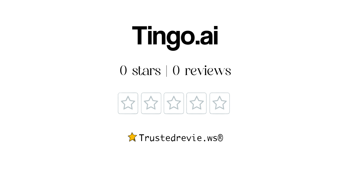 Tingo.ai Review: Legit or Scam? [2024 New Reviews]