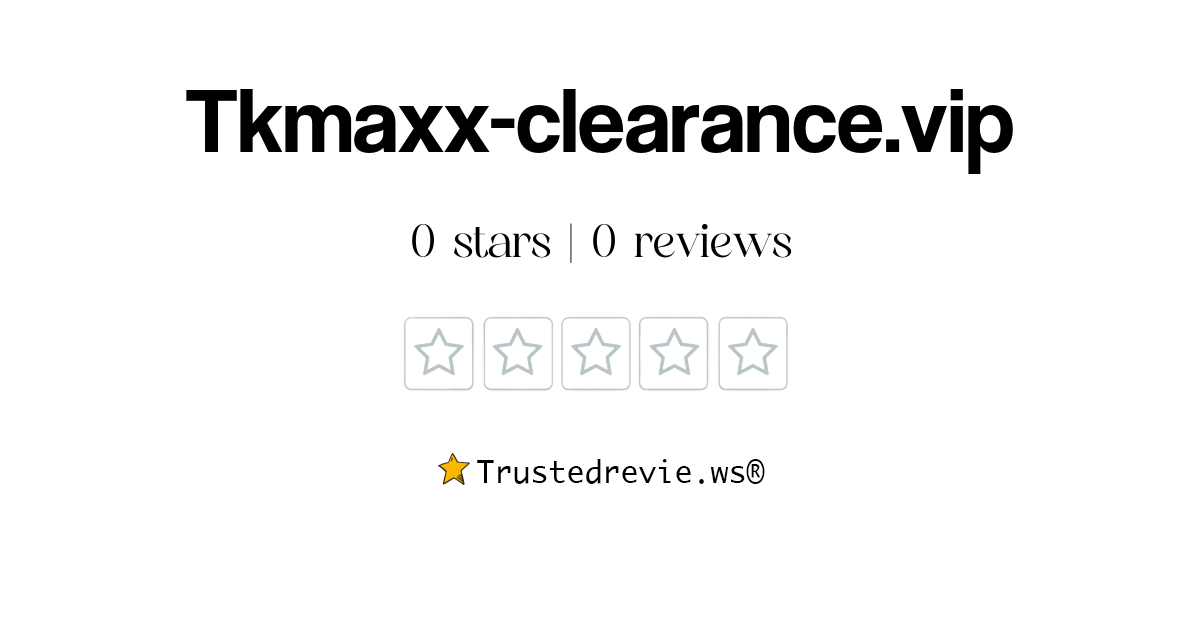 Tkmaxx-clearance.vip - Ask Question