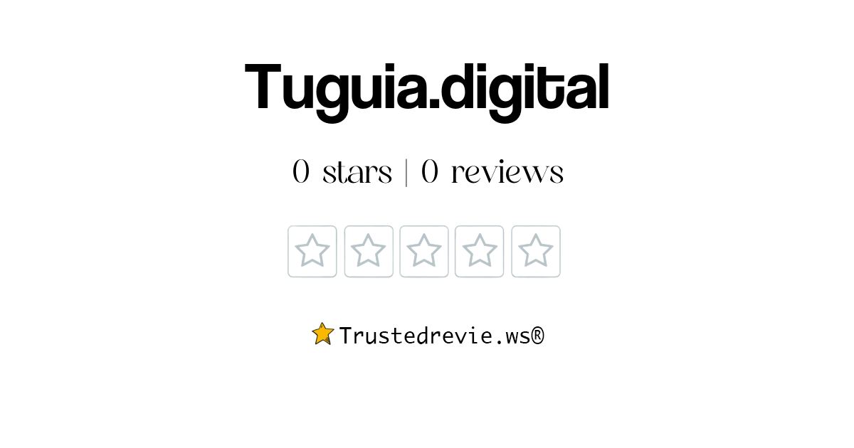 Tuguia.digital Review: Legit or Scam? [2025 New Reviews]