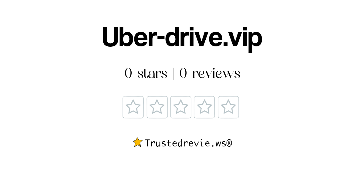 Uber-drive.vip Review: Legit or Scam? [2026 New Reviews]