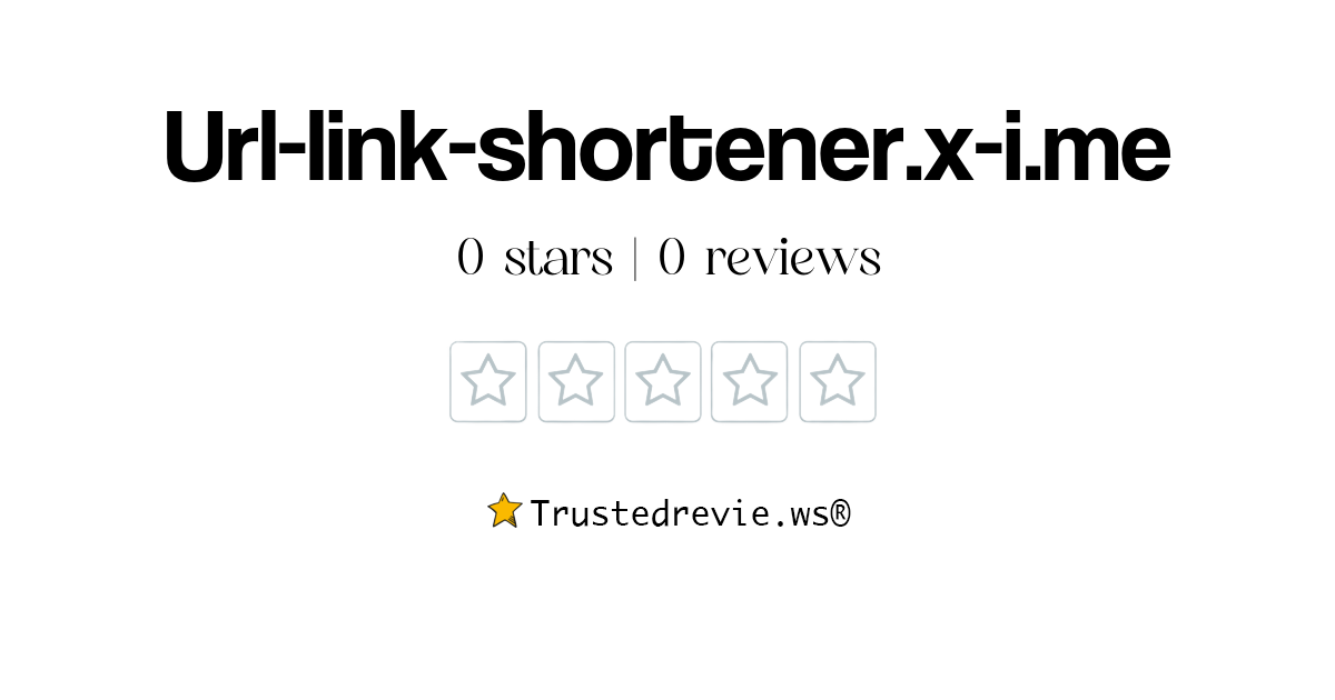 Url-link-shortener.x-i.me Review: Legit or Scam? [2025 New Reviews]