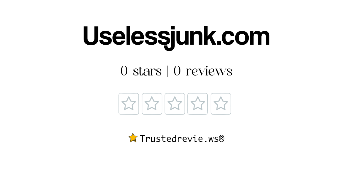 Uselessjunk.com Review: Legit or Scam? [2025 New Reviews]