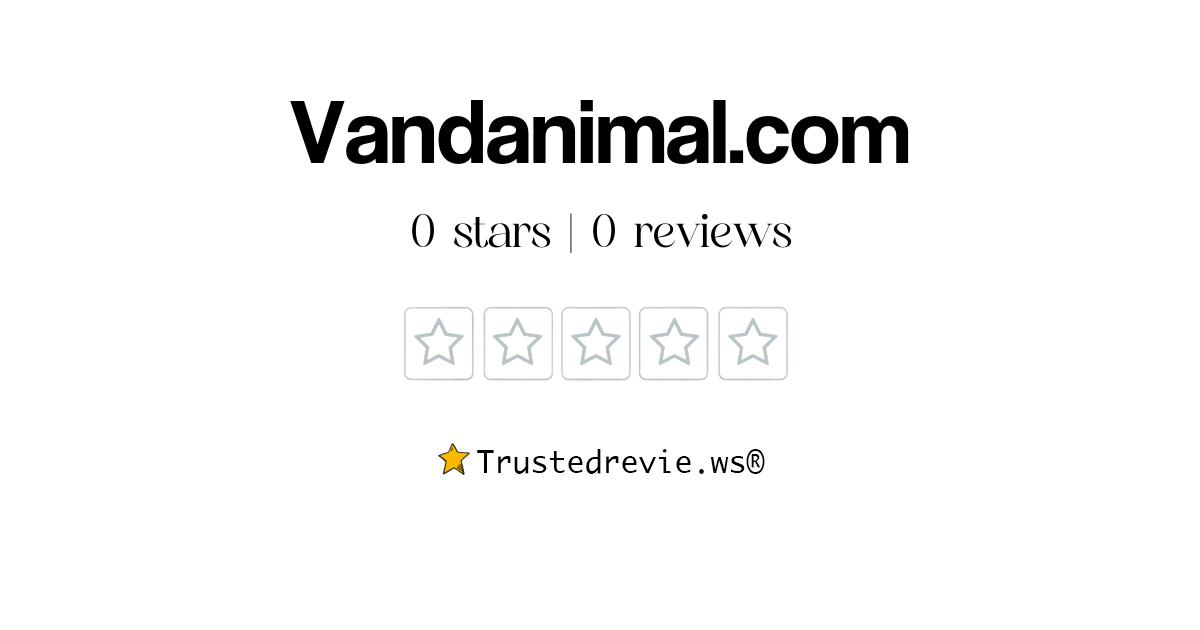 Vandanimal.com Review: Legit or Scam? [2026 New Reviews]