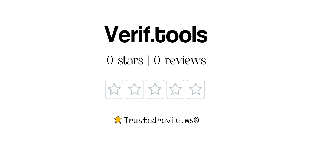 Verif.tools Review: Legit or Scam? [2025 New Reviews]