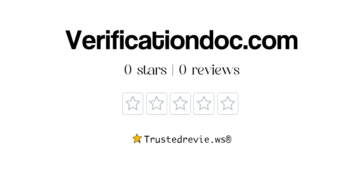 Verificationdoc.com Review: Legit or Scam? [2025 New Reviews]