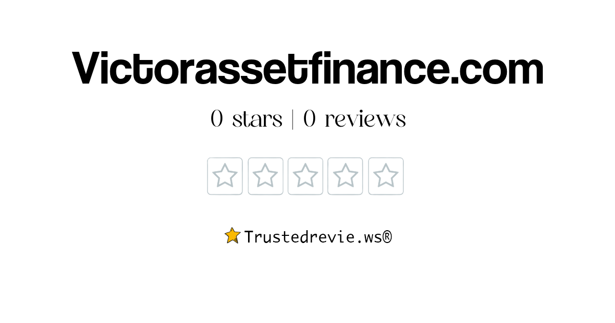 Victorassetfinance.com Review: Legit or Scam? [2026 New Reviews]