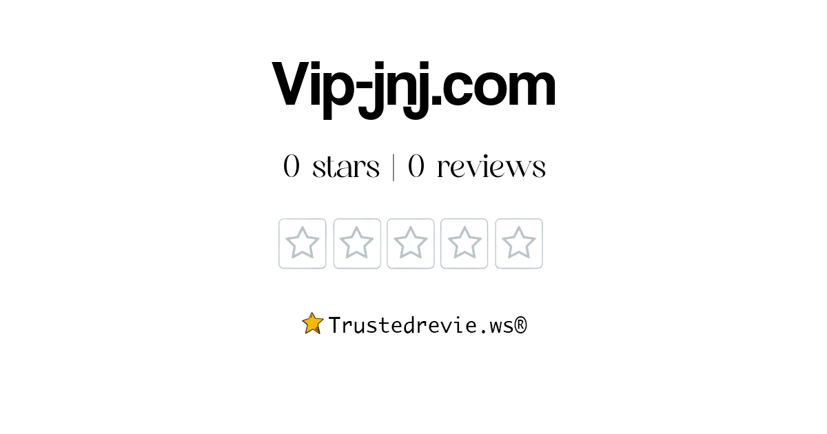 Vip-jnj.com Review: Legit or Scam? [2026 New Reviews]