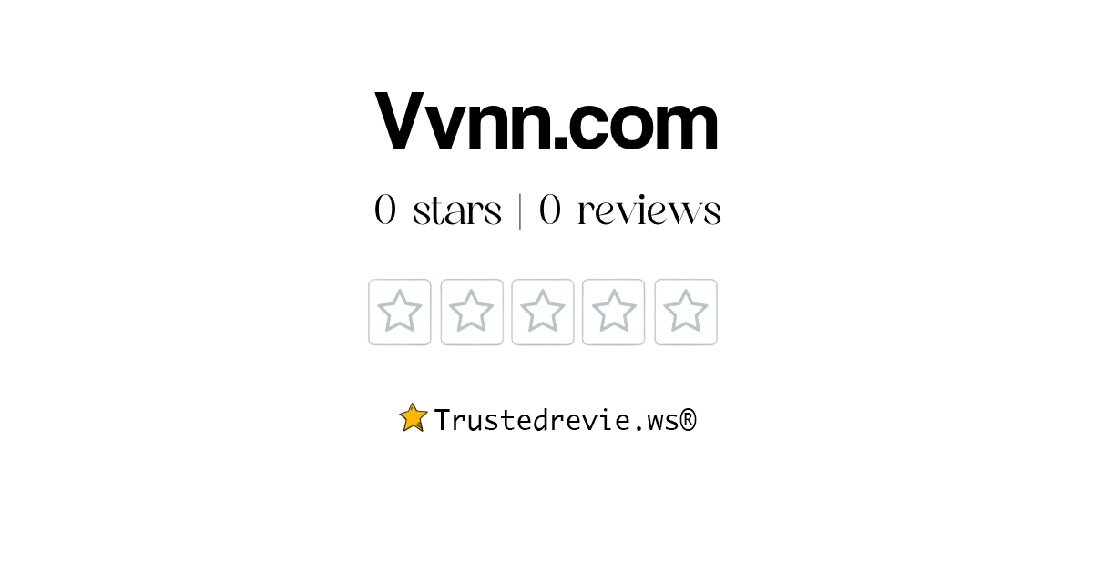 Vvnn.com Review: Legit or Scam? [2025 New Reviews]