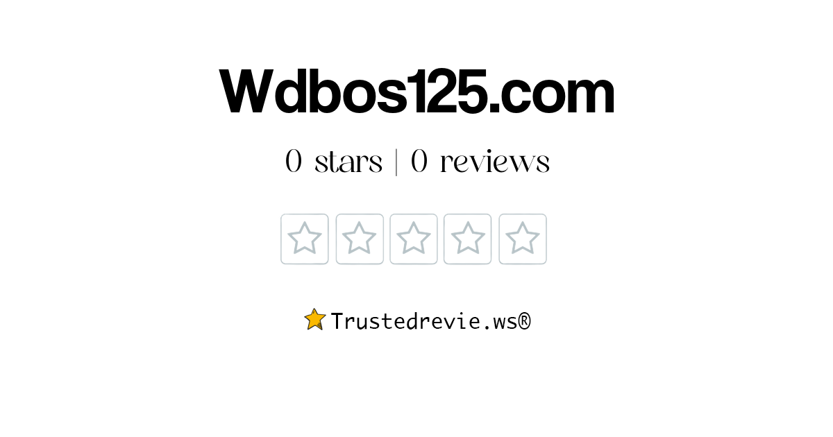 Wdbos125.com Review: Legit or Scam? [2026 New Reviews]