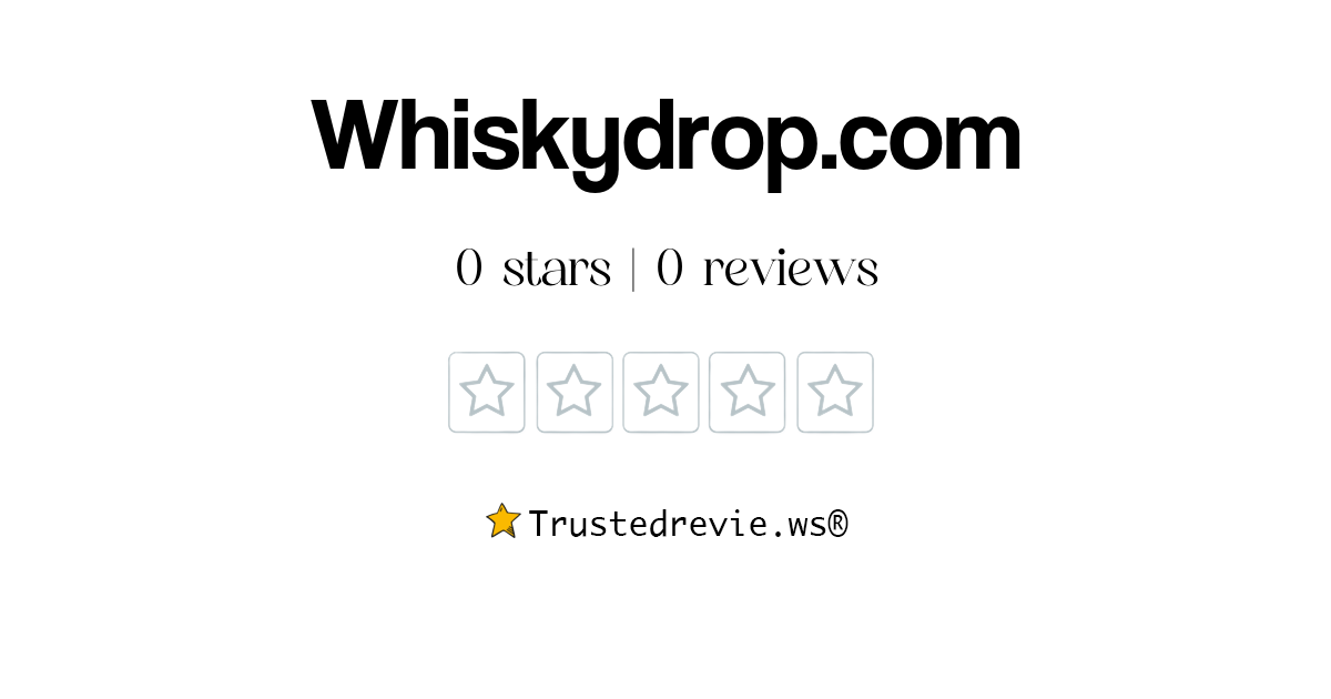 Whiskydrop.com Review: Legit or Scam? [2026 New Reviews]