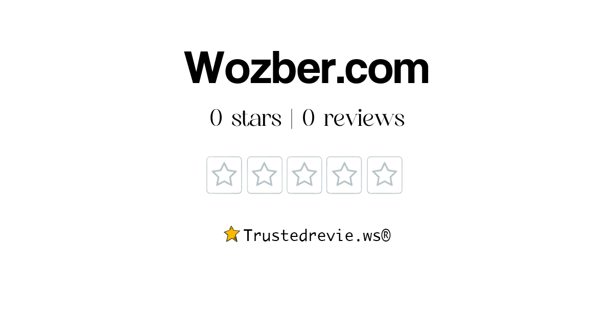 Wozber.com Review: Legit or Scam? [2026 New Reviews]