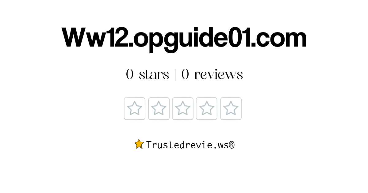 Ww12.opguide01.com Review: Legit or Scam? [2025 New Reviews]