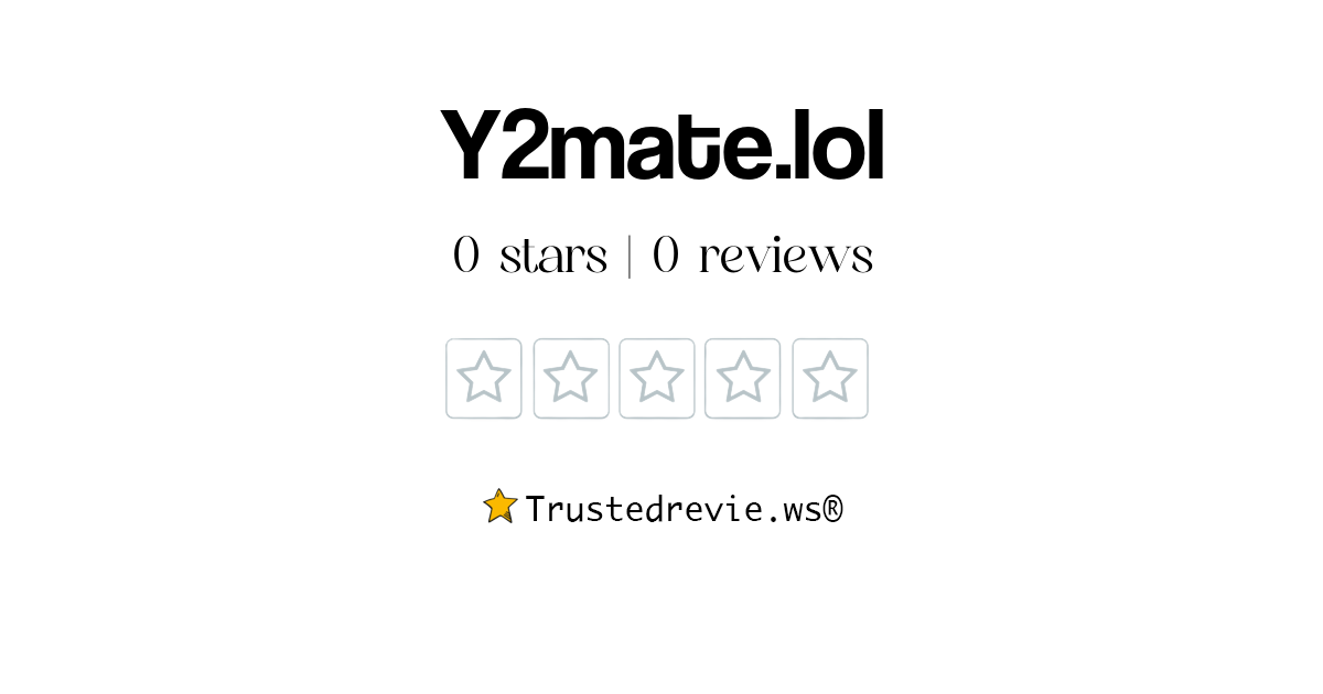 Y2mate.lol Review: Legit or Scam? [2025 New Reviews]