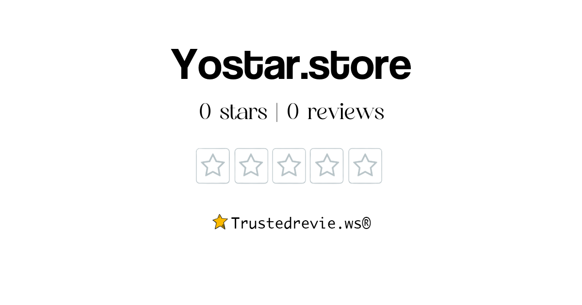 Yostar.store Review: Legit or Scam? [2026 New Reviews]