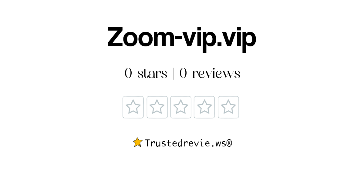 Zoom-vip.vip Review: Legit or Scam? [2025 New Reviews]
